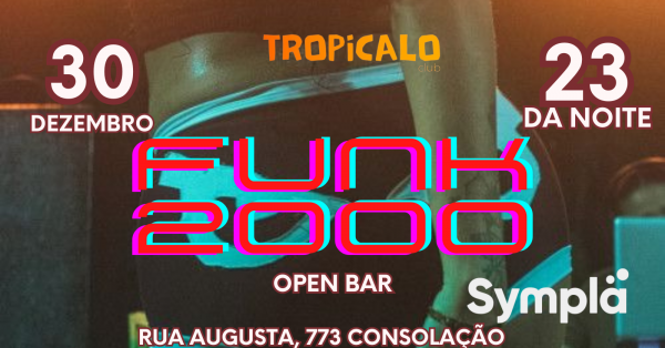 Funk 2000 - Retrospectiva em São Paulo - Sympla
