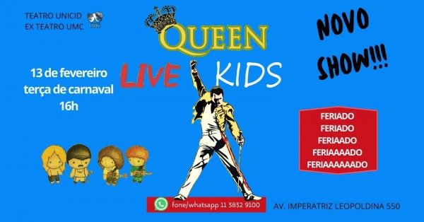 Queen Live Kids, Novo Show de Rock Para Crianças - Especial de Carnaval ...