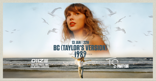 BC Taylor's Version: 1989 TV | @tspartybr em Balneário Camboriú - Sympla