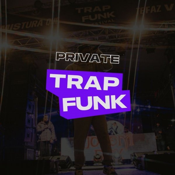 PRIVATE TRAP FUNK em Santa Cruz do Sul - Sympla