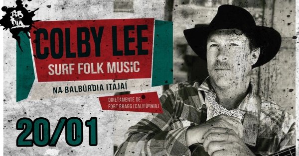COLBY LEE - ATRAÇÃO INTERNACIONAL em Itajaí - Sympla