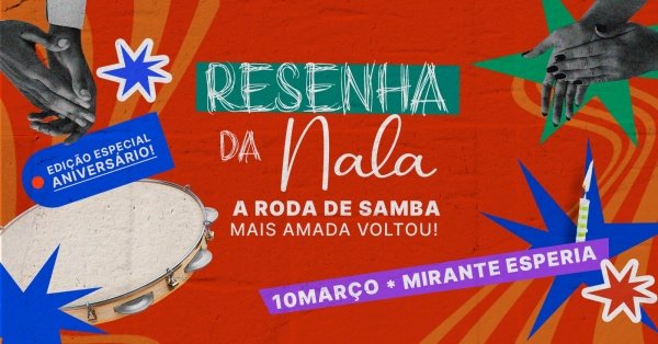 Resenha da Nala - 3ª edição em São Paulo - Sympla