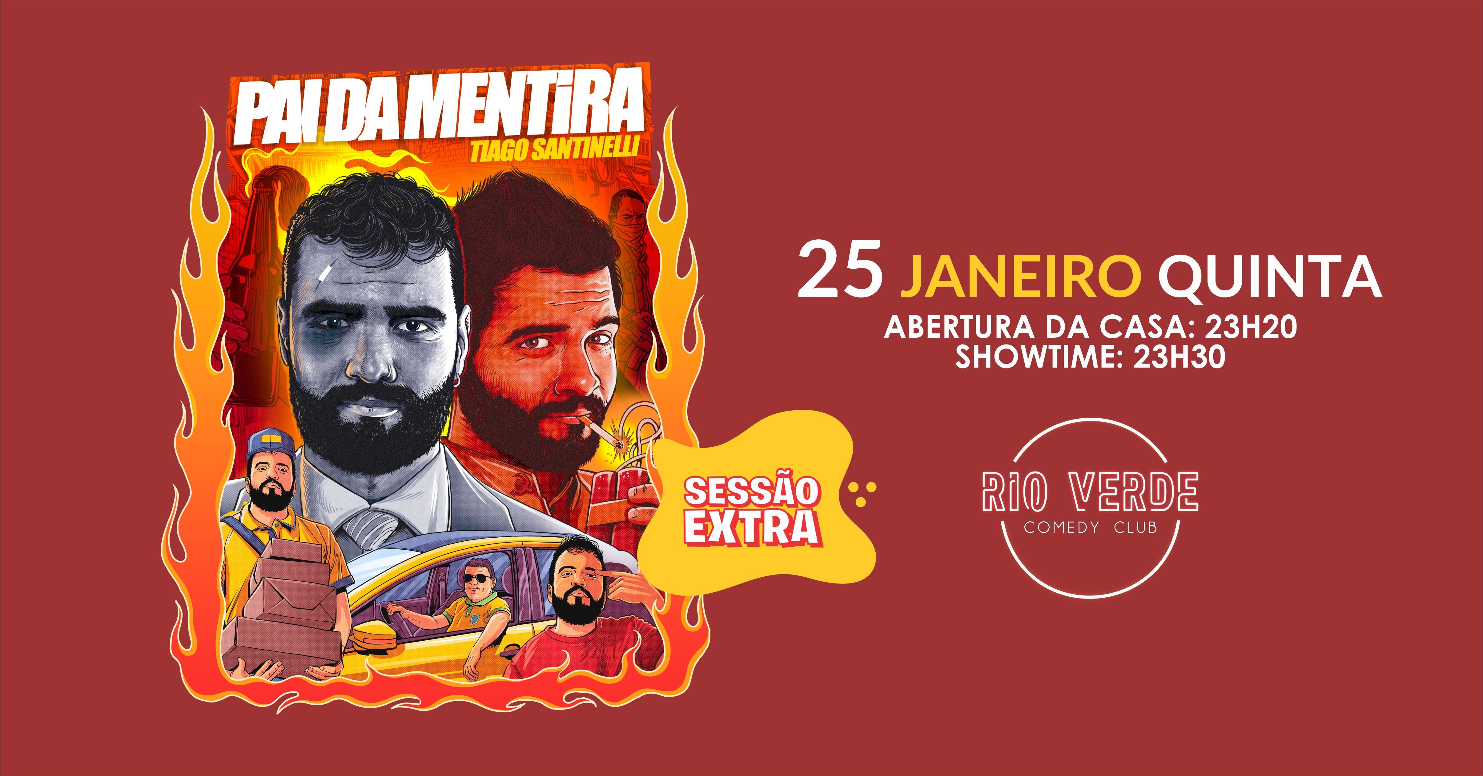 Tiago Santinelli em Rio Verde |pai da Mentira - Sessão Extra - Evento ON