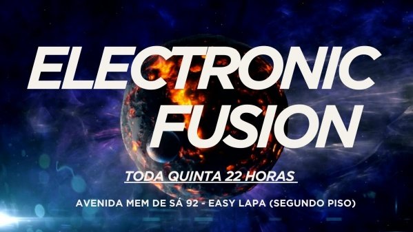 Electronic Fusion - Música Eletrônica na Lapa em Rio de Janeiro - Sympla