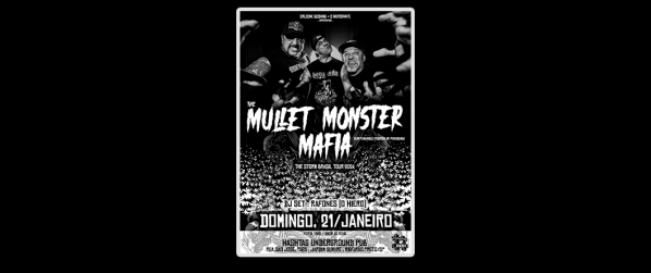 O Hierofante apresenta The Mullet Monster Mafia (Piracicaba/SP) em ...