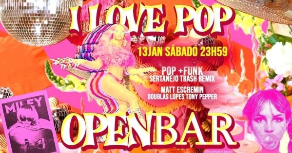 I Love Pop OPENBAR em São José do Rio Preto - Sympla