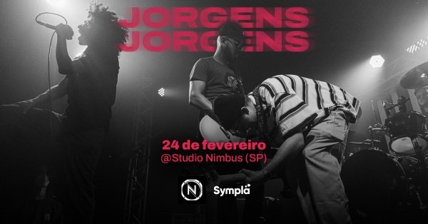 Jorgens no Studio Nimbus em São Paulo - Sympla