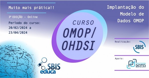 Modelagem OMOP e ferramentas OHDSI - 3a edição - online - Sympla