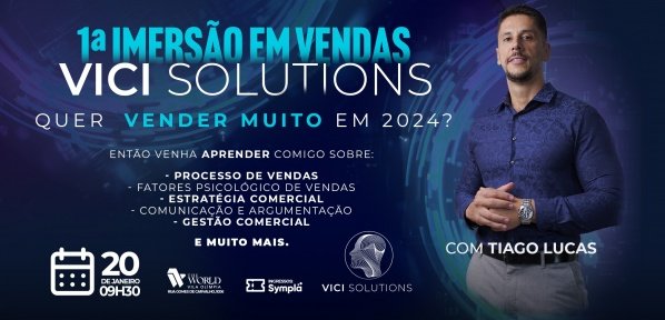 Imersão em Vendas Vici Solutions em São Paulo - Sympla