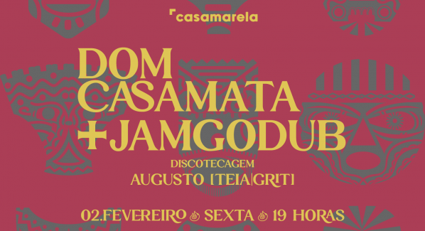 Casamarela apresenta Dom Casamata e Jamgodub em Goiânia - Sympla