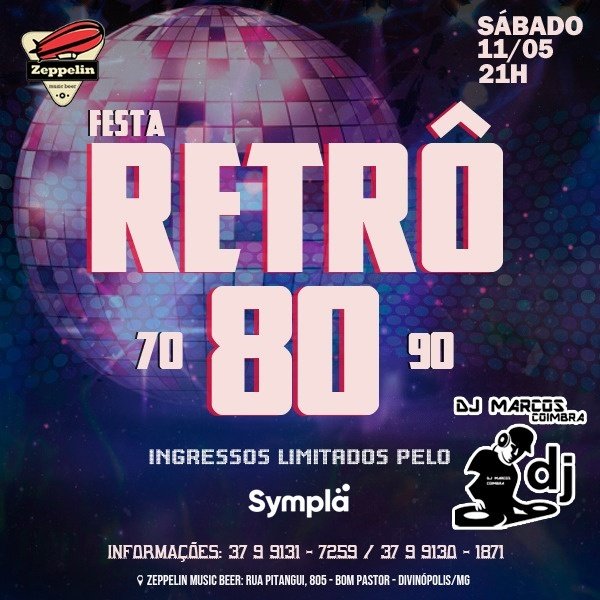 Festa Retrô 70, 80 e 90. em Divinópolis - Sympla