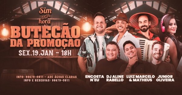 BUTECÃO DA PROMOÇÃO NO SIM SEM HORA em Brasília - Sympla