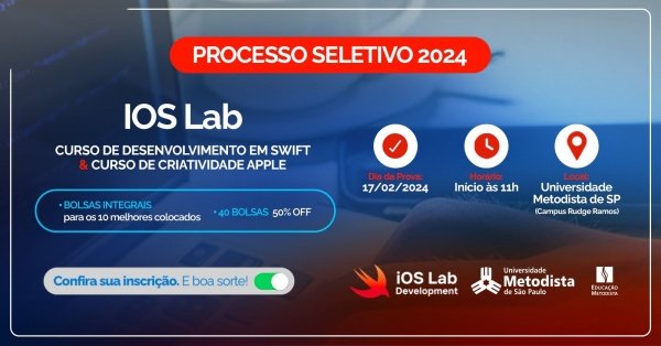 Processo Seletivo 2024 - iOS Lab do Brasil em São Bernardo do Campo - Sympla