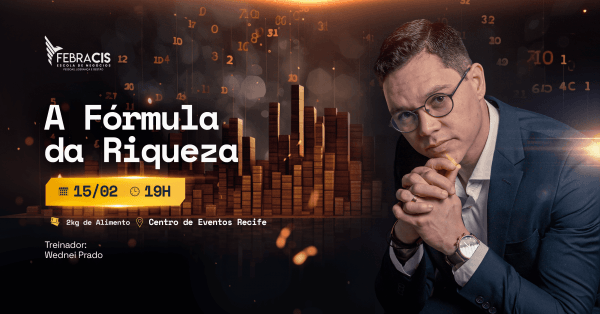 A FÓRMULA DA RIQUEZA em Recife - Sympla