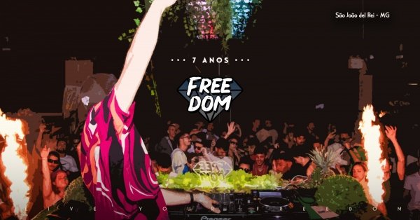 Freedom :: 7 anos em São João del Rei - Sympla