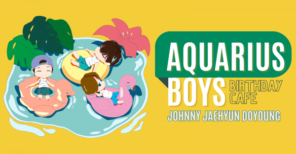 AQUARIUS BOYS - Birthday Cafe (Johnny, Jaehyun e Doyoung) em São Paulo - Sympla