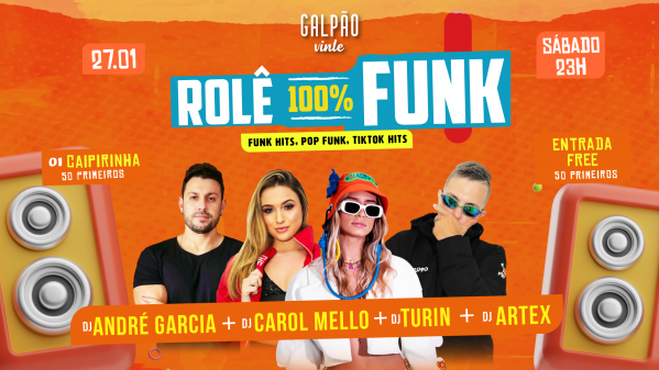 Rolê 100% Funk - Galpão 20 em Ribeirão Preto - Sympla