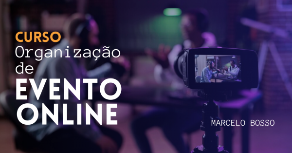 Curso: Organização de Evento Online - online - Sympla