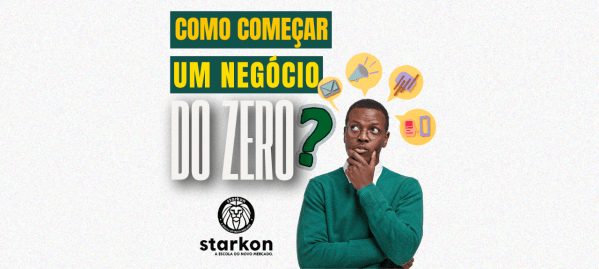 Starkon - WorkShop - Como Começar Um Negócio do Zero em Ananindeua - Sympla