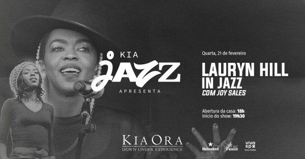 KIAJAZZ APRESENTA: Lauryn Hill in Jazz - By Joy Sales em São Paulo - Sympla