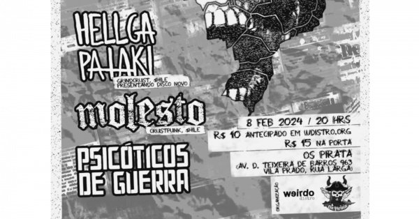 Hellga Pataki e Molesto (Chile) + Psicóticos de Guerra no Piratas em ...