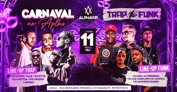 Carnaval no Alpha - Trap vs Funk em Petrópolis - Sympla