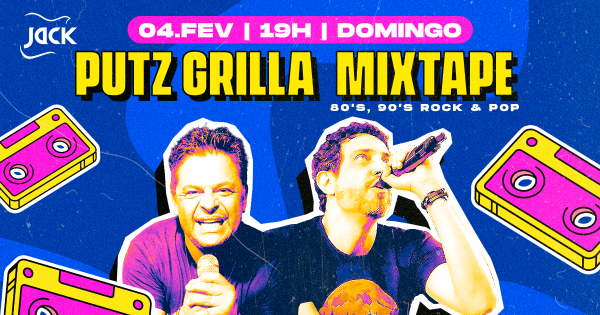DOMINGO JACK! BH A 80 | PUTZ GRILLA + MIXTAPE (80'S, 90'S ROCK & POP ...