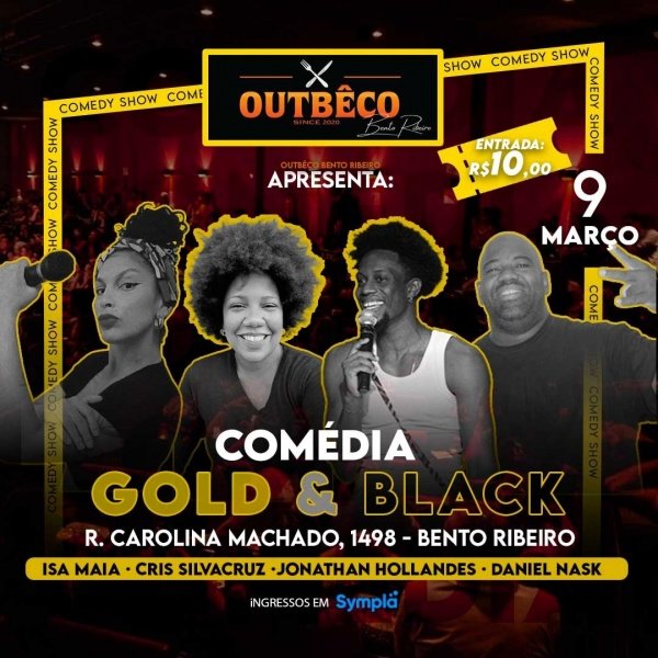 Comédia Gold & Black em Rio de Janeiro - Sympla