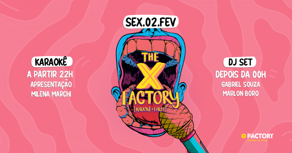 Sex 02 02 The X Factory Na Factory Antônio Da Veiga Em Blumenau