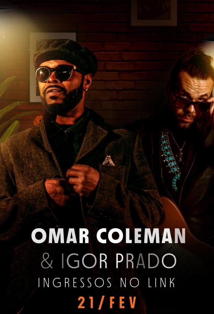 Jazz Sessions | 21/02 - Omar Coleman & Igor Prado | 19h em Jundiaí - Evento ON