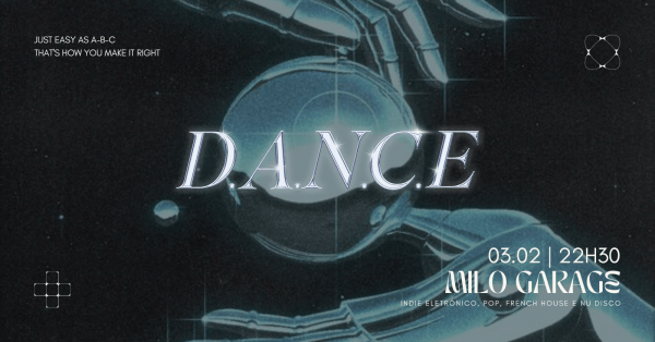 D.A.N.C.E. na Milo Garage em São Paulo - Sympla