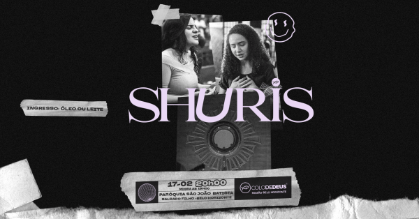 SHURIS FEV'24 em Belo Horizonte - Sympla