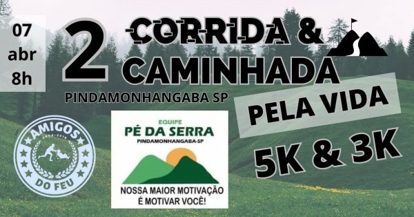 2 Corrida e Caminhada pela VIDA em Pindamonhangaba - Sympla