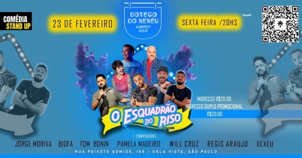 O Esquadrão do riso: Show de Comédia Standup no Boteco do Xexéu 23/02 em São Paulo - Sympla