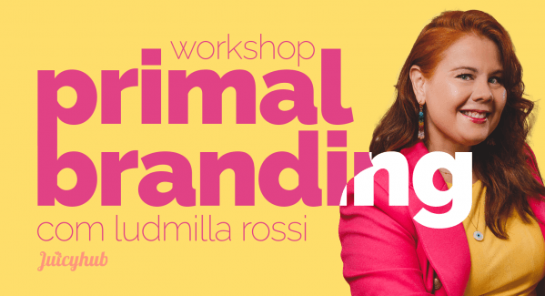 Primal branding | Um workshop para seu branding acontecer de forma ...