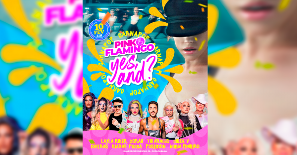 Pink Flamingo| Yes and ? Carnapop - Sábado, 10 de Fevereiro em Rio de ...