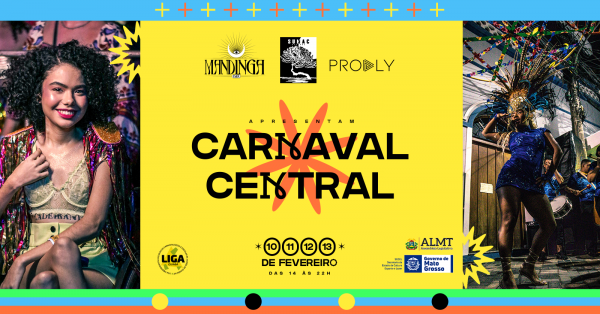 Carnaval Central 2024 em Cuiabá - Sympla