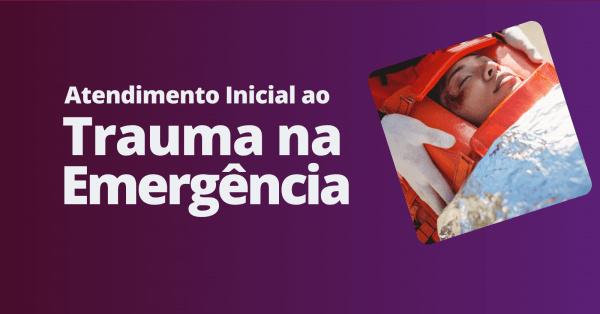 Atendimento Inicial ao Trauma na Emergência em Curitiba - Sympla