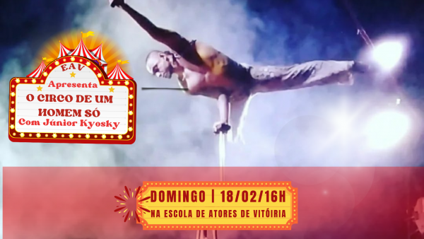 O Circo de um Homem Só em Vitória - Sympla