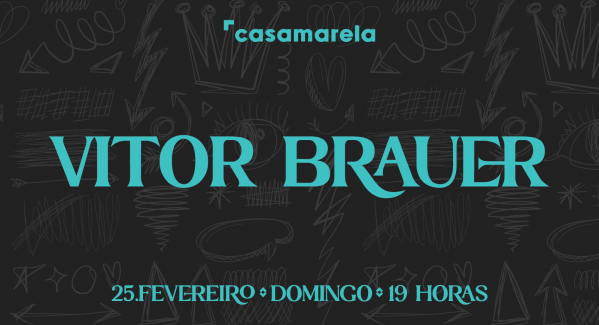 Casamarela apresenta Vitor Brauer em Goiânia - Sympla