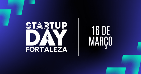 Startup Day 2024 - Fortaleza em Fortaleza - Sympla