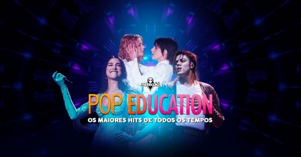 23h: POP EDUCATION ☆ OS MAIORES HITS DE TODOS OS TEMPOS ☆ em Sorocaba - Sympla
