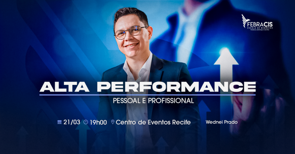 ALTA PERFORMANCE PESSOAL E PROFISSIONAL em Recife - Sympla