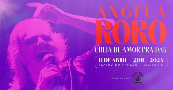SHOW ANGELA RO RO - CHEIA DE AMOR PRA DAR em Recife - Sympla