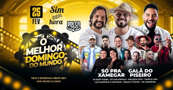 O MELHOR DOMINGO DO MUNDO(SIM SEM HORA 25/02) em Brasília - Sympla