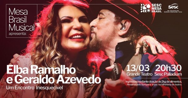 MESA BRASIL MUSICAL - ELBA RAMALHO E GERALDO AZEVEDO - UM ENCONTRO INESQUECÍVEL em Belo ...
