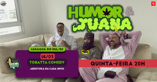 HUMOR E JUANA em Jaraguá do Sul - Sympla