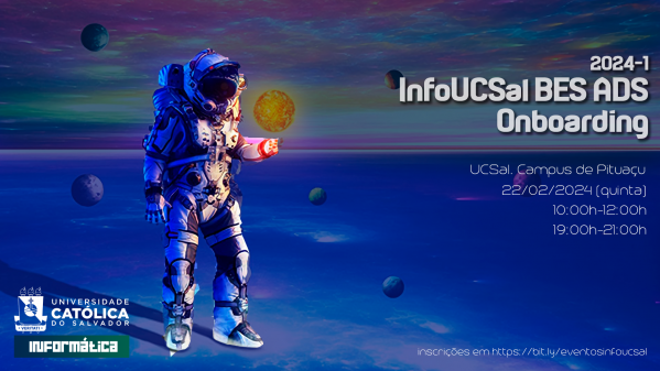 2024-1 InfoUCSal BES ADS OnBoarding (manhã) em Salvador - Sympla