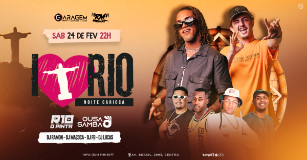 I LOVE RIO - R10 O PINTA (Atração nacional) + OUSASAMBA em Juiz de Fora ...