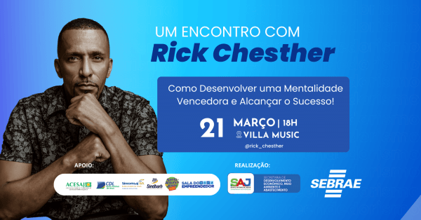 SAJ - Encontro com Rick Chester em Santo Antônio de Jesus - Sympla
